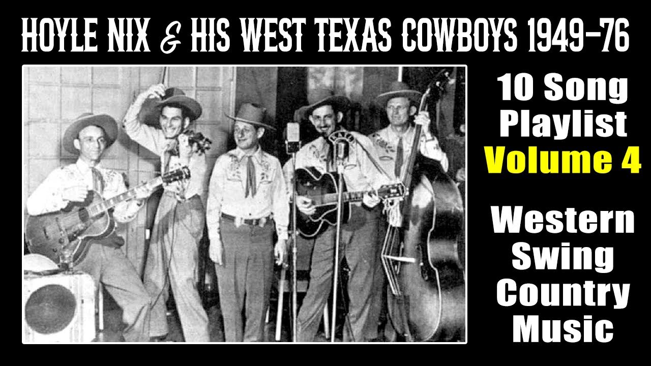 Hoyle Nix and His West Texas Cowboys - Volume 4 - YouTube