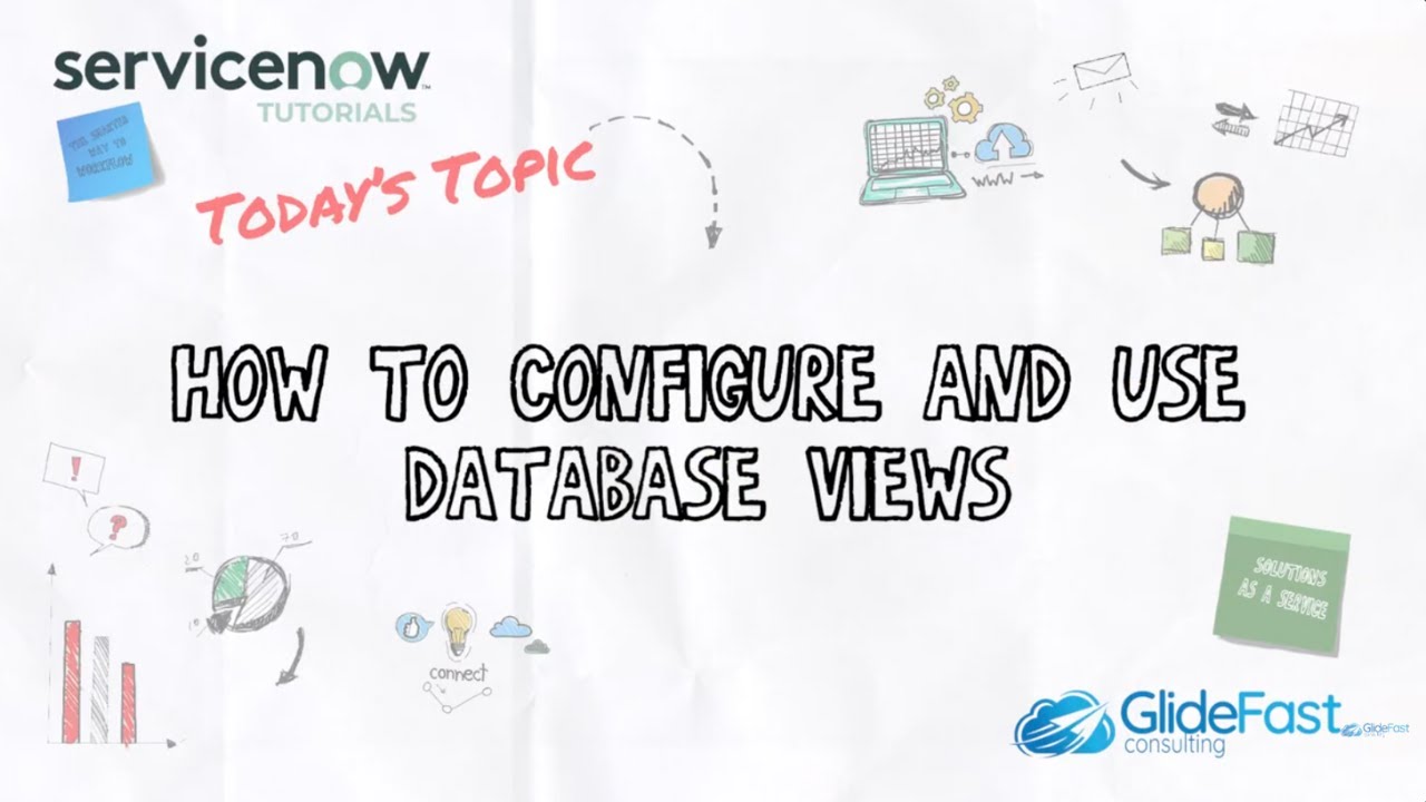 How to Configure and Use Database Views | ServiceNow Tutorials - YouTube