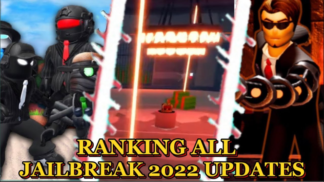 Ranking all JAILBREAK 2022 Updates! 🔥 | Roblox Jailbreak - YouTube
