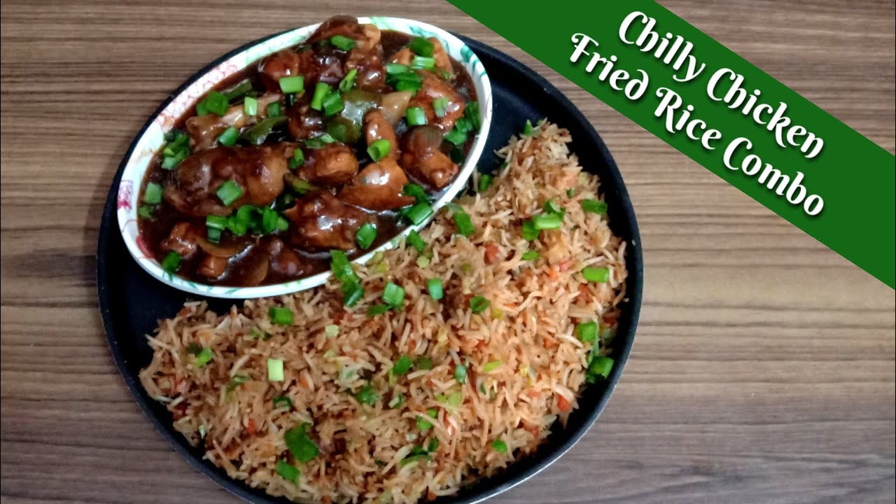 Chilly Chicken & Fried Rice Combo Recipe |Easy & delicious Restaurant ...