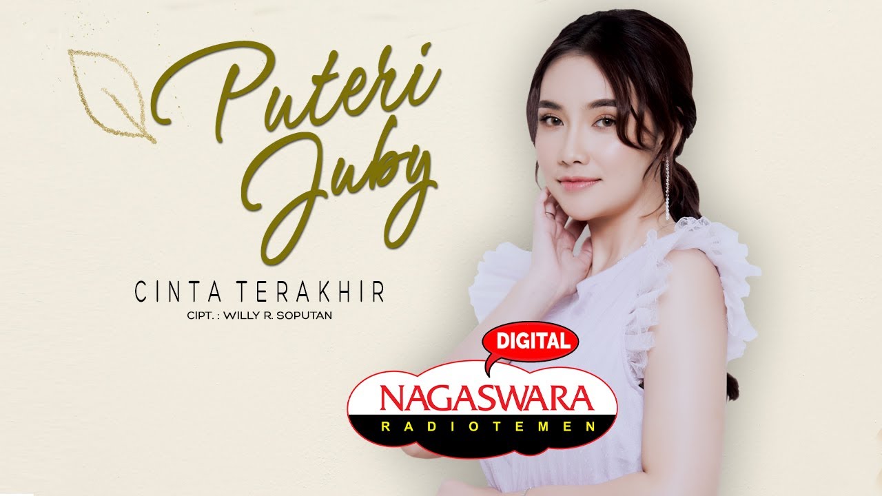 Puteri Juby - Cinta Terakhir (Official Radio Release) (With Lyrics ...