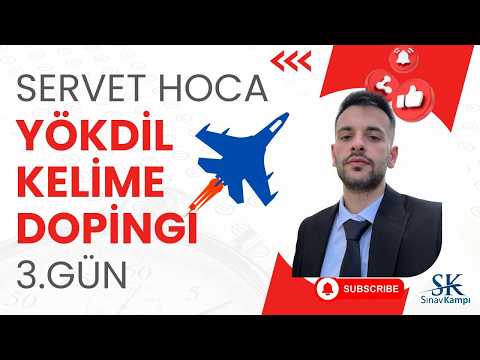 YÖKDİL KELİME DOPİNGİ 3.GÜN I SERVET HOCA