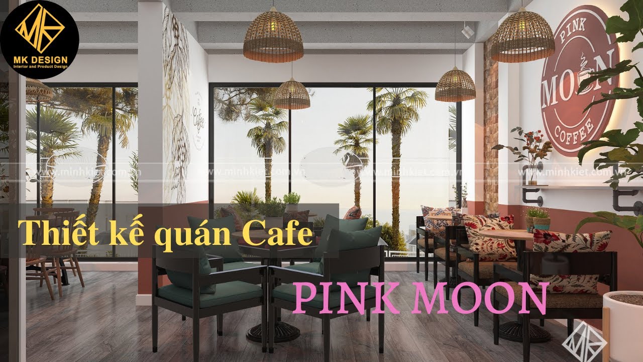 Thiết Kế Quán Cafe Pink Moon - YouTube
