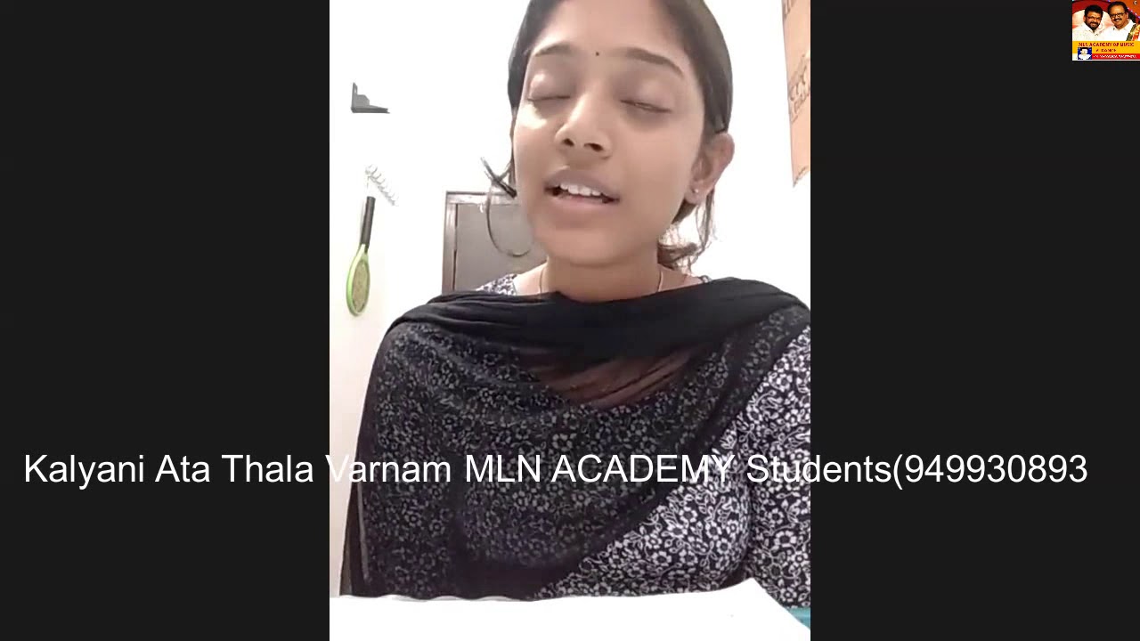 Kalyani Ata Thala Varnam MLN ACADEMY OF MUSIC& DANCE (+919949930893 ...