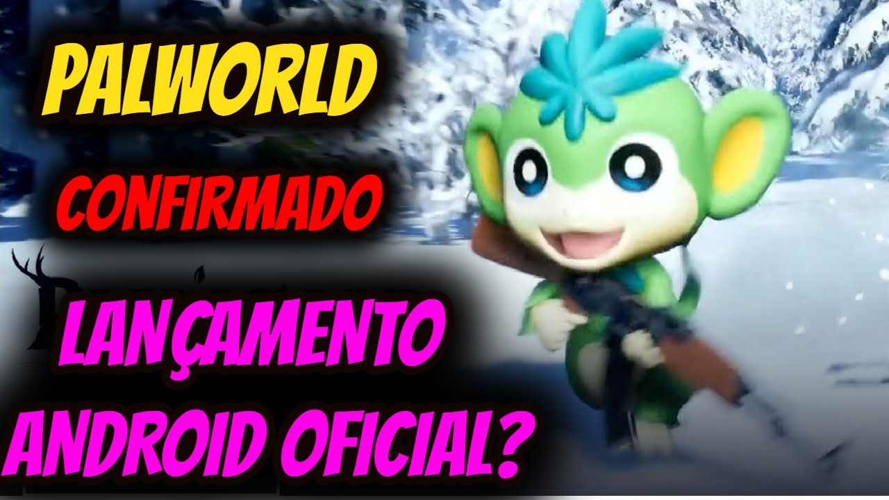 SAIU DATA DE LANÇAMENTO DO PALWORLD ANDROID OFICIAL? - YouTube