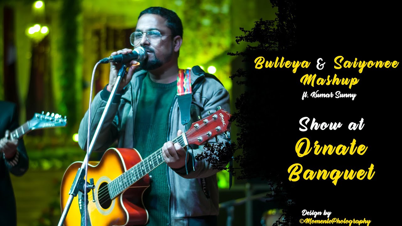 Bulleya & Saiyoni Mashup ft.@SaadgiTheSufiBand | Ornate Banquet Show ...