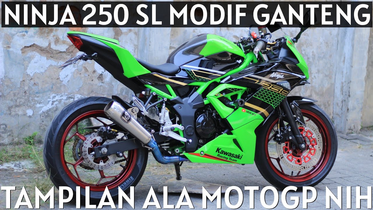 MODIF GANTENG NINJA 250 SL - YouTube