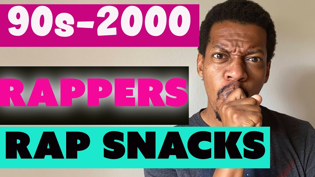 Unheard Of 1990s 2000s Rappers That Need Their Own Rap Snacks YouTube