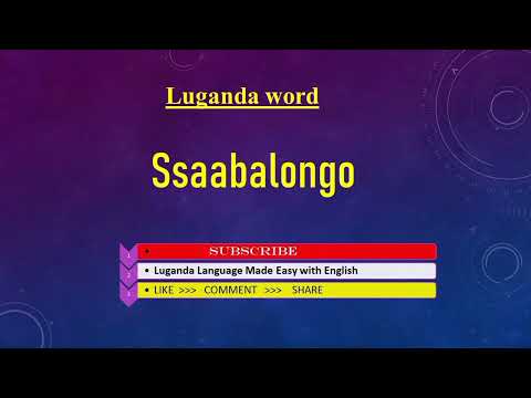 Ssaabalongo ★ Luganda English translation meaning - YouTube