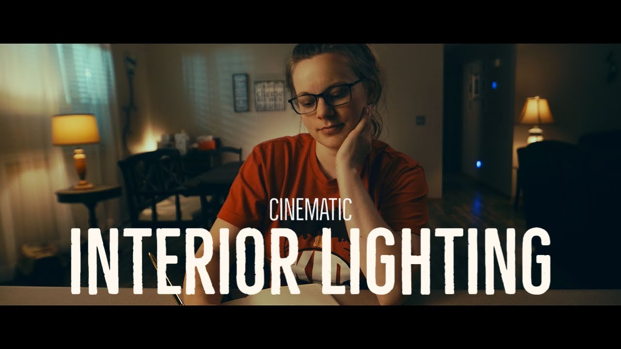 HOW TO LIGHT CINEMATIC INTERIOR SHOT! - YouTube