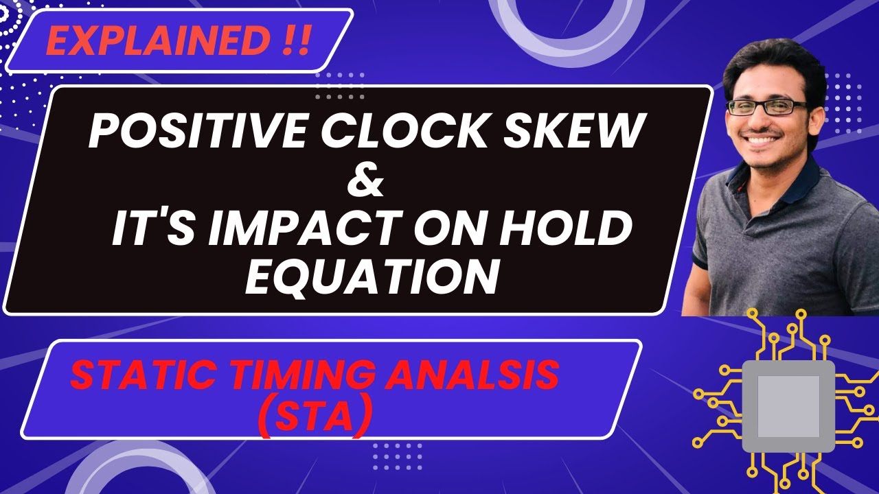 Positive Clock Skew Impact on Hold Equation | STA | @vlsiexcellence ...