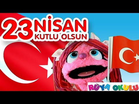 23 Nisan Şarkısı - Çocuk Bayramı - Bugün 23 Nisan - RÜYA OKULU
