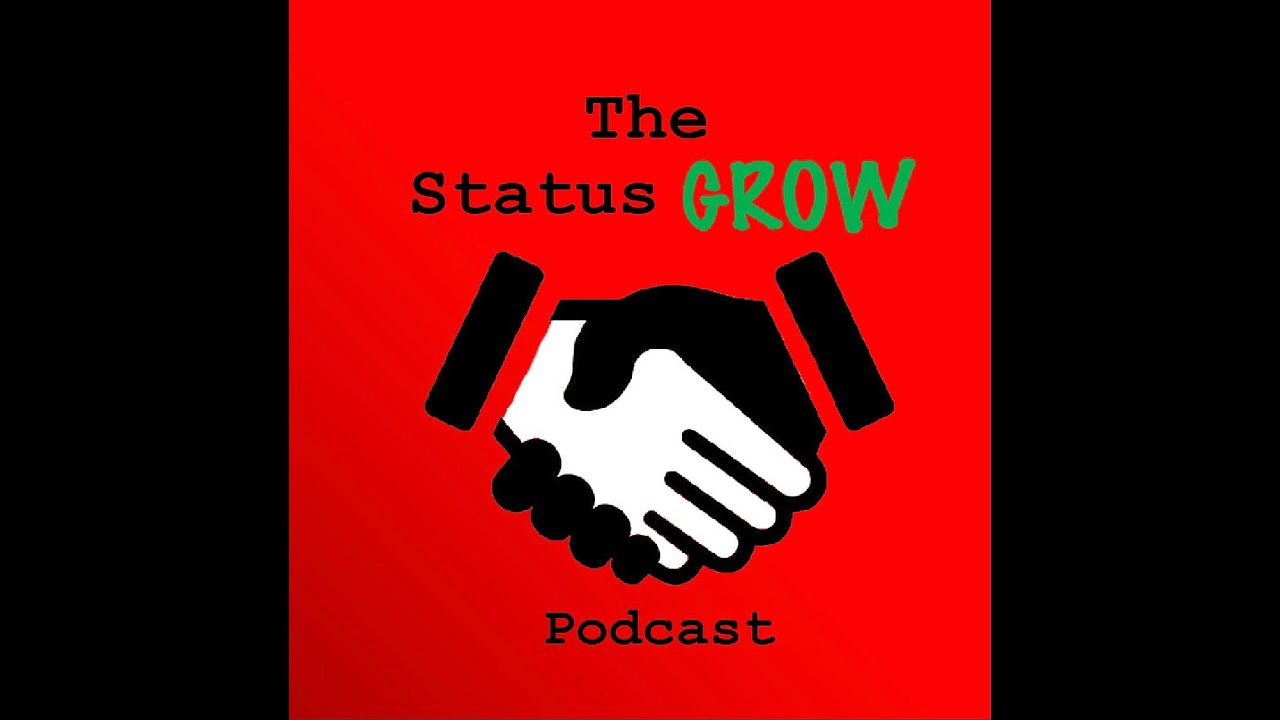 StatusGROW Podcast Episode 6: Ruthless Equity w/Ken Williams - YouTube