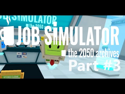 Job Simulator part #3 (HTC VIVE) - YouTube