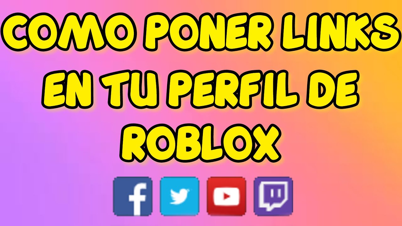 COMO PONER LINKS EN TU PERFIL DE ROBLOX / Roblox - YouTube