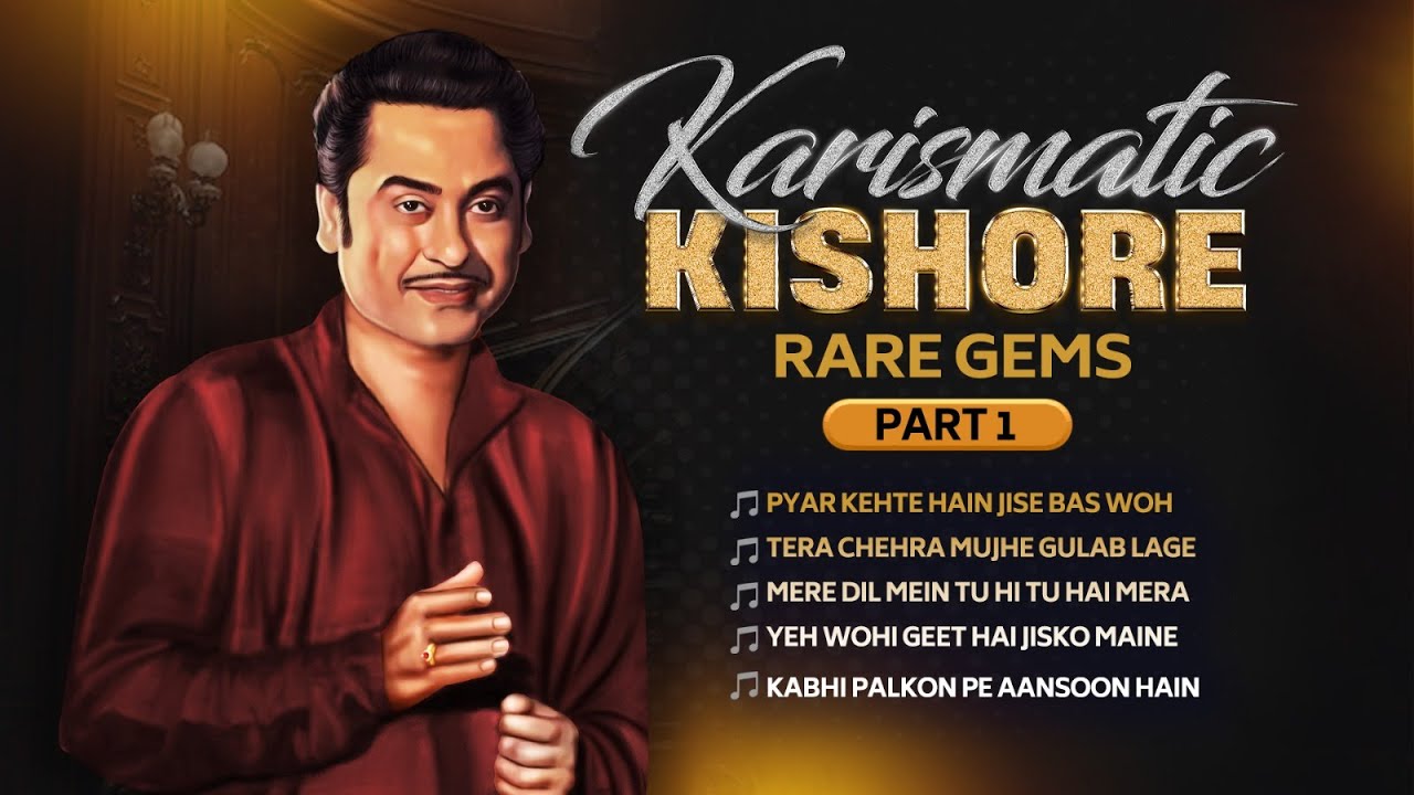 Kishore Kumar Rare Songs | Best Of Kishore | Karismatic Kishore Part 1 - YouTube