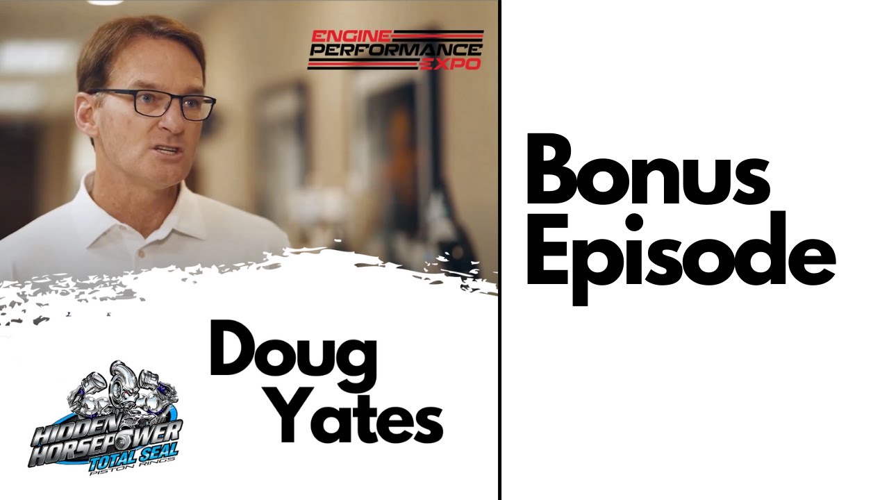 Hidden Horsepower Episode 36 - Doug Yates - NASCAR Championship Engine ...