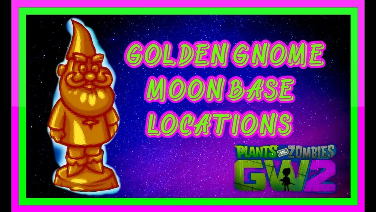 Golden Gnomes Moon Base! Plants vs Zombies Garden Warfare 2! - YouTube