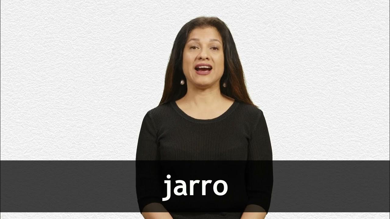 How to pronounce JARRO in Latin American Spanish - YouTube