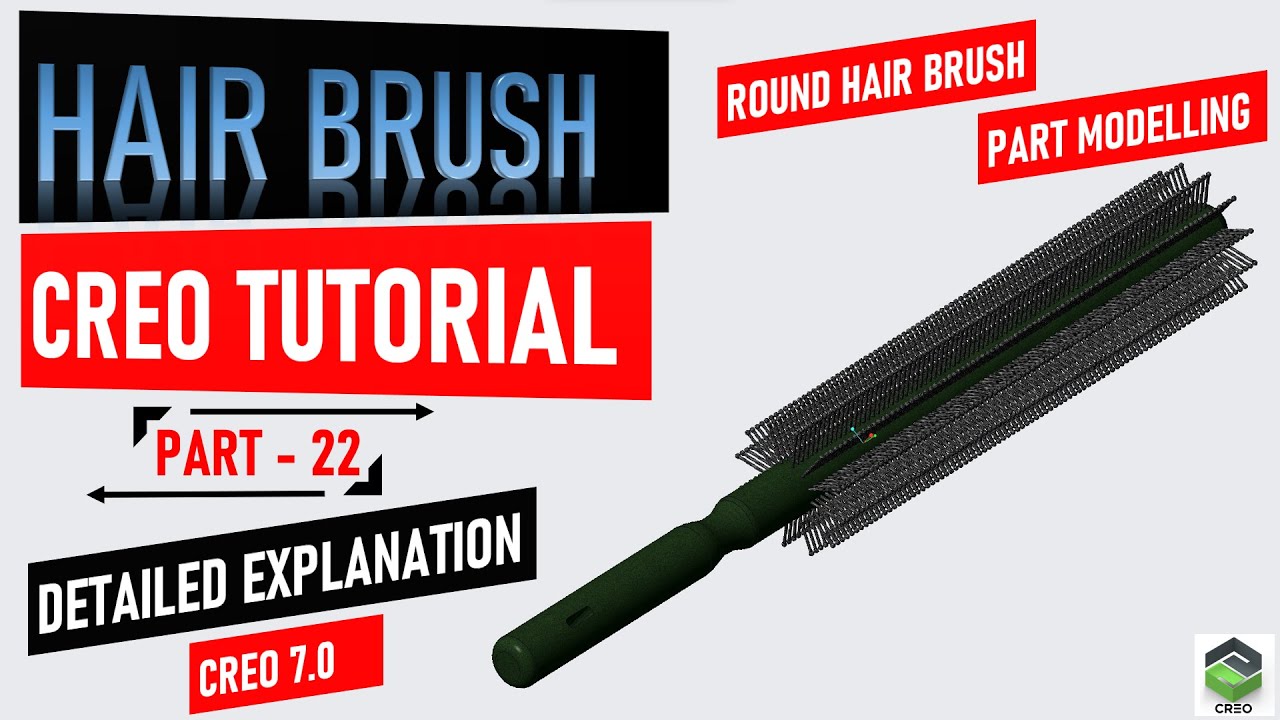 Creating "ROUND HAIRBRUSH" modelling in Creo. full tutorial video with ...