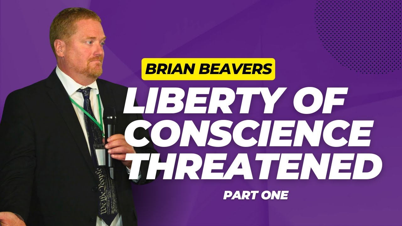 Liberty of Conscience Threatened - Brian Beavers | Day 01 | Faith is greater than Finance ...