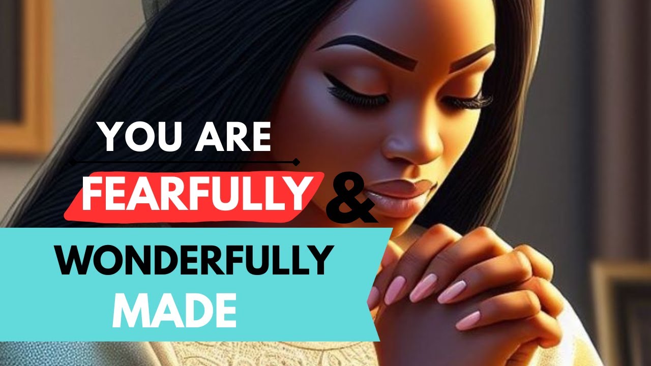 The Best Bible Verse for When You Feel Insecure | Psalm 139:14 - YouTube