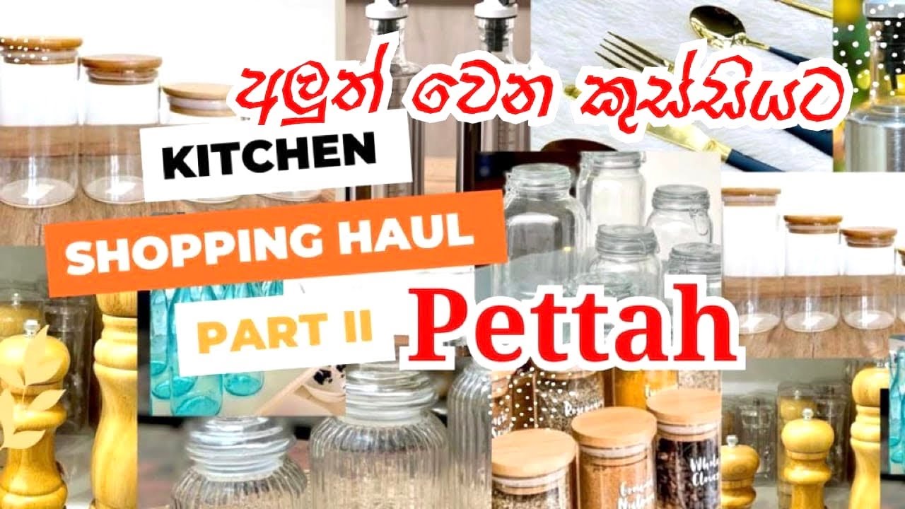 Kitchen Shopping Haul 2 | අලුත් වෙන මගේ කුස්සියට | Pettah Trending ...