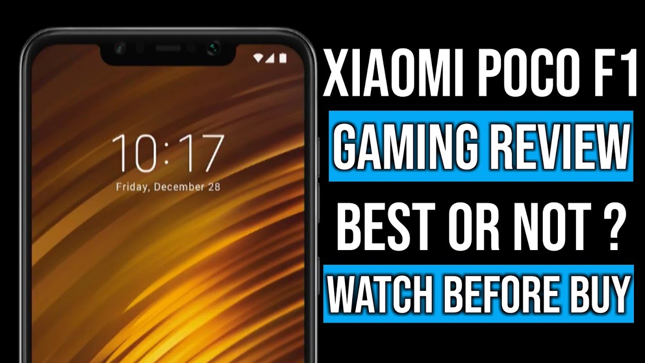 Xiaomi Poco F1 Gaming Review 🔥🔥🔥 !! Must Watch Before You Buy !! - YouTube