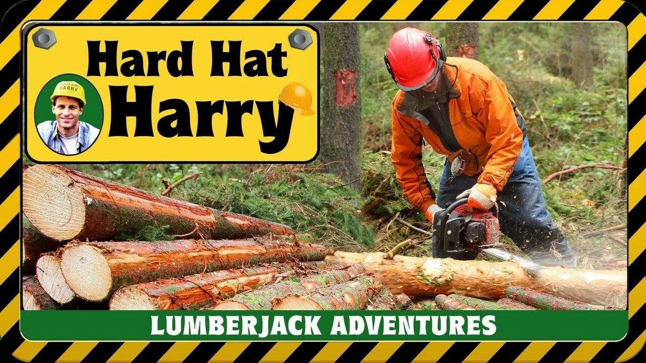 HARD HAT HARRY LUMBERJACK ADVENTURES (song) - YouTube