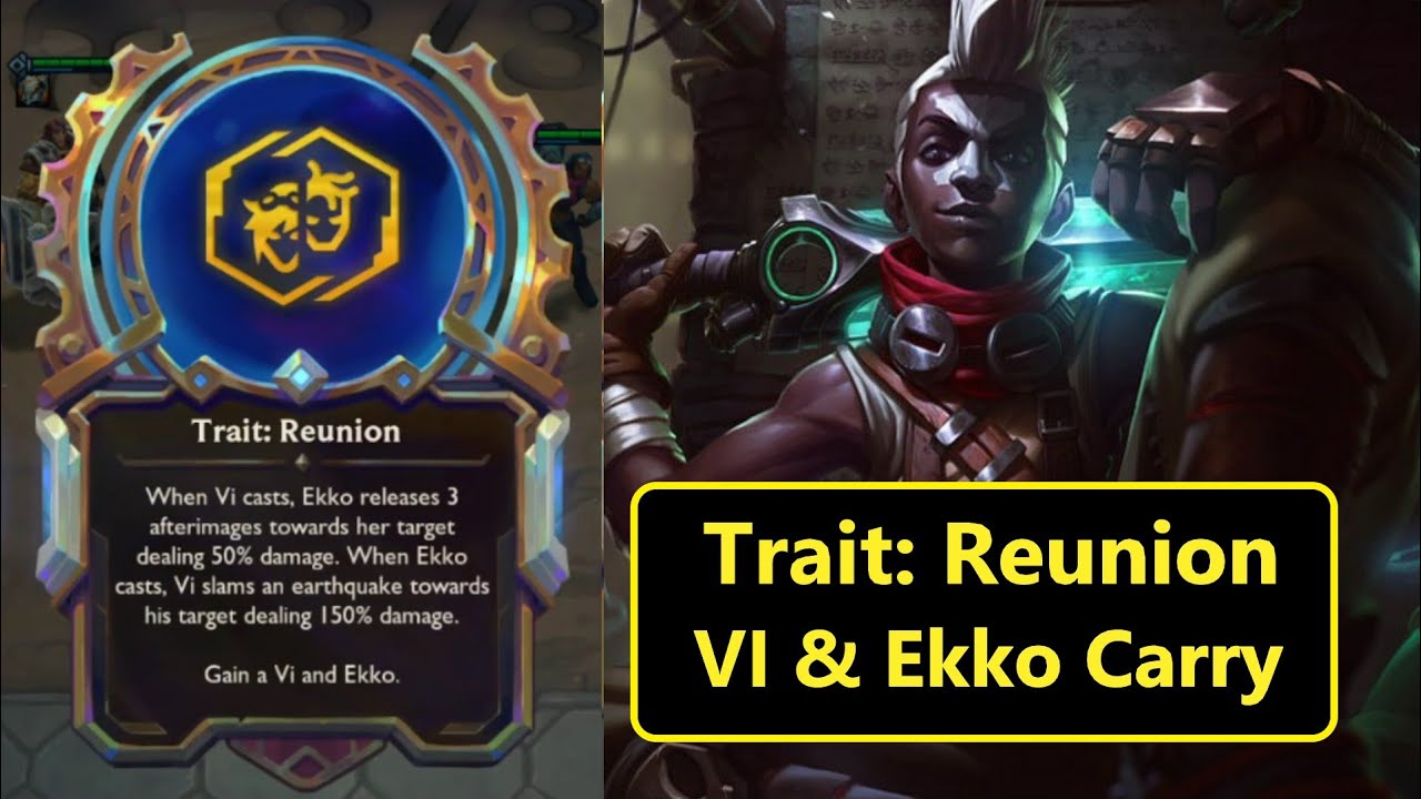 Trait Reunion: VI & Ekko Carry | Set 13 Comps | Into the Arcane ...