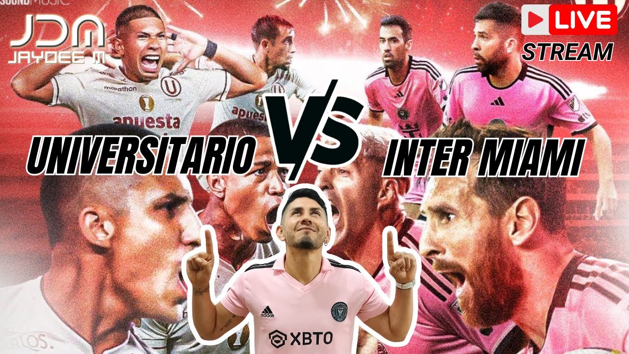 🔴UNIVERSITARIO VS INTER MIAMI - PRETEMPORADA - MLS - EN VIVO - YouTube
