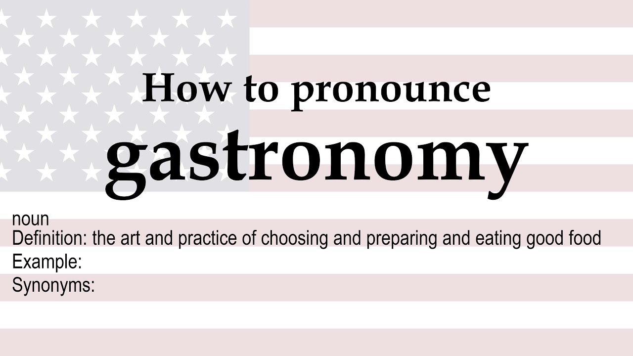 How To Pronounce gastronomy Meaning YouTube how-to-pronounce-gastronomy-meaning-youtube