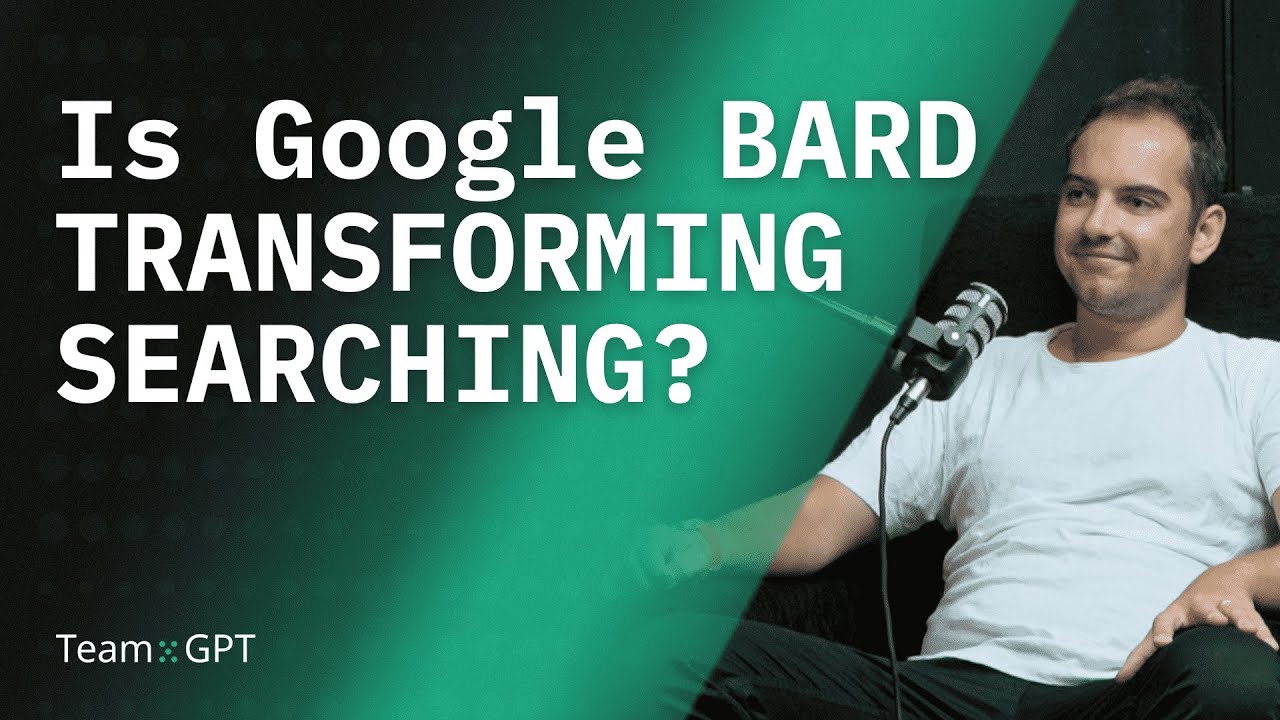 How Google Bard is Transforming the Search Experience? - YouTube