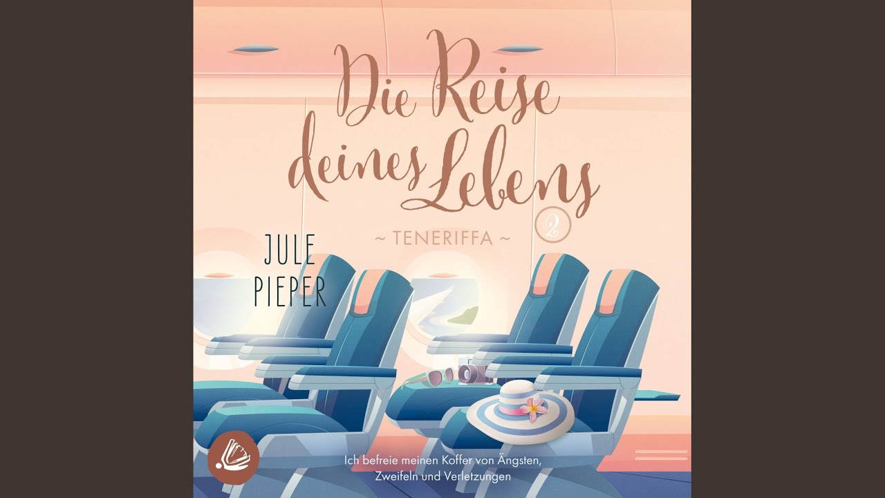 Kapitel 19 - Die Reise deines Lebens 2: Teneriffa - YouTube