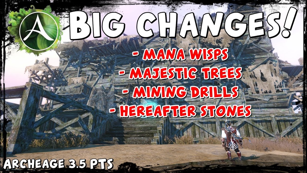 ArcheAge 3.5 PTS - Big update to: mana wisps, mining drill, majestic ...