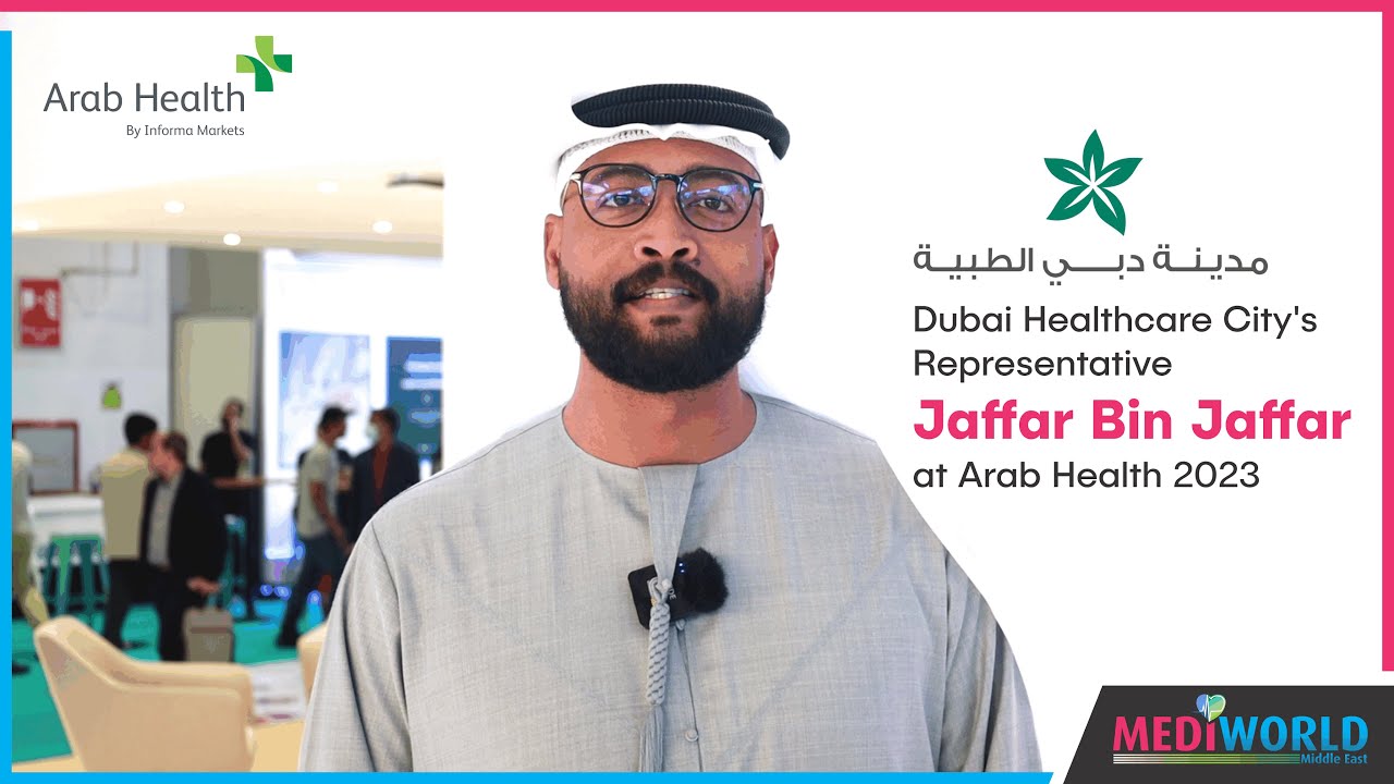 Dubai Healthcare City's Representative Jaffar Bin Jaffar at Arab Health ...