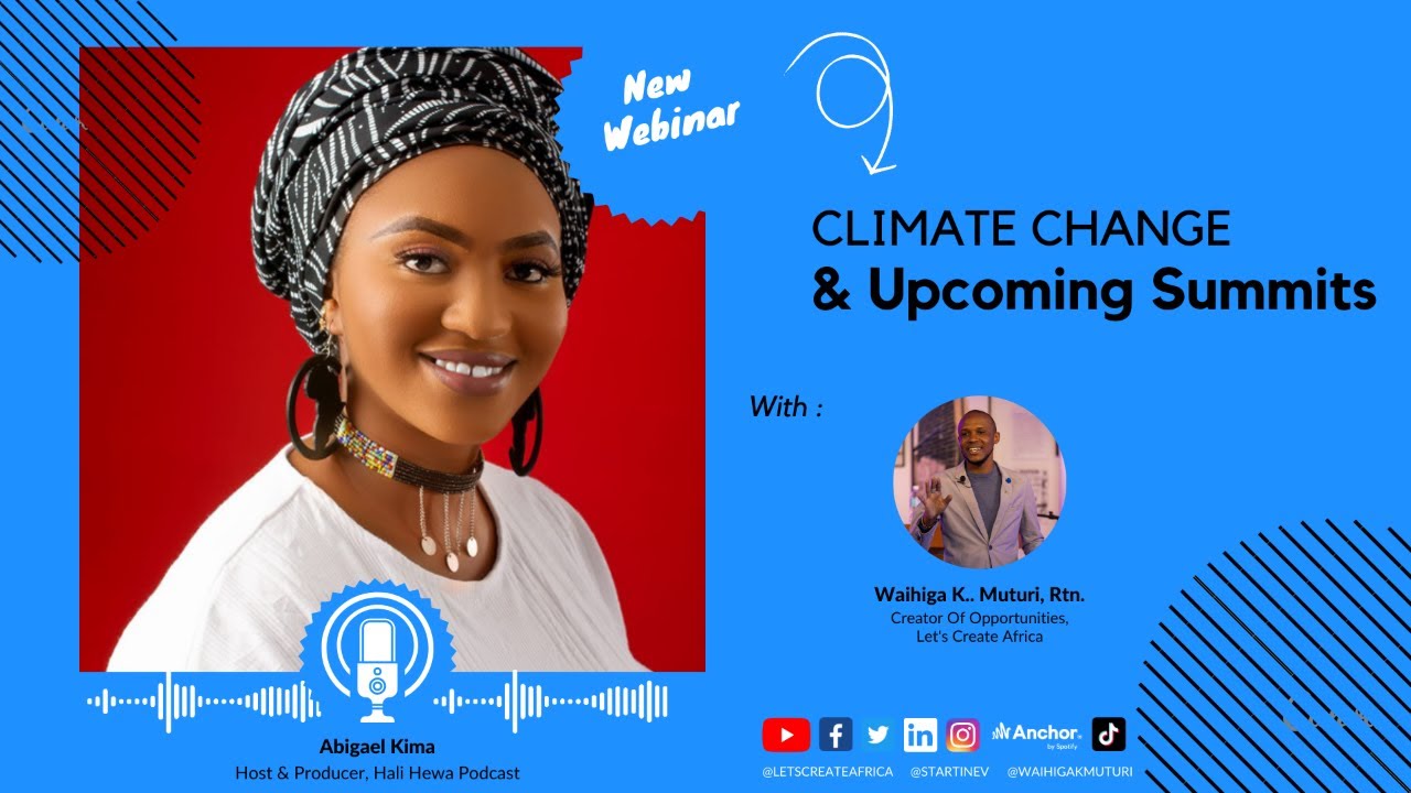 Climate Change & Upcoming Summits - Let's Create Africa with Abigael Kima - YouTube