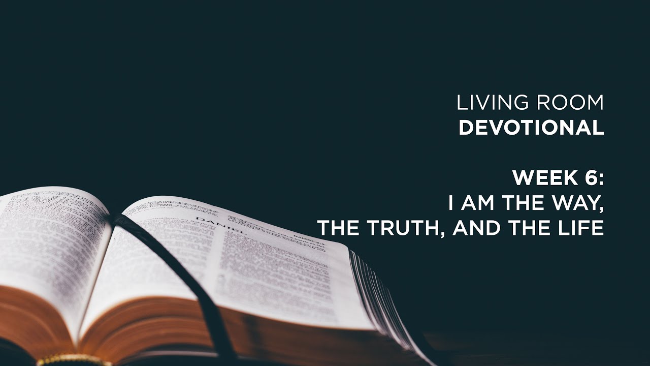 Living Room Devotional: Week 6 - YouTube