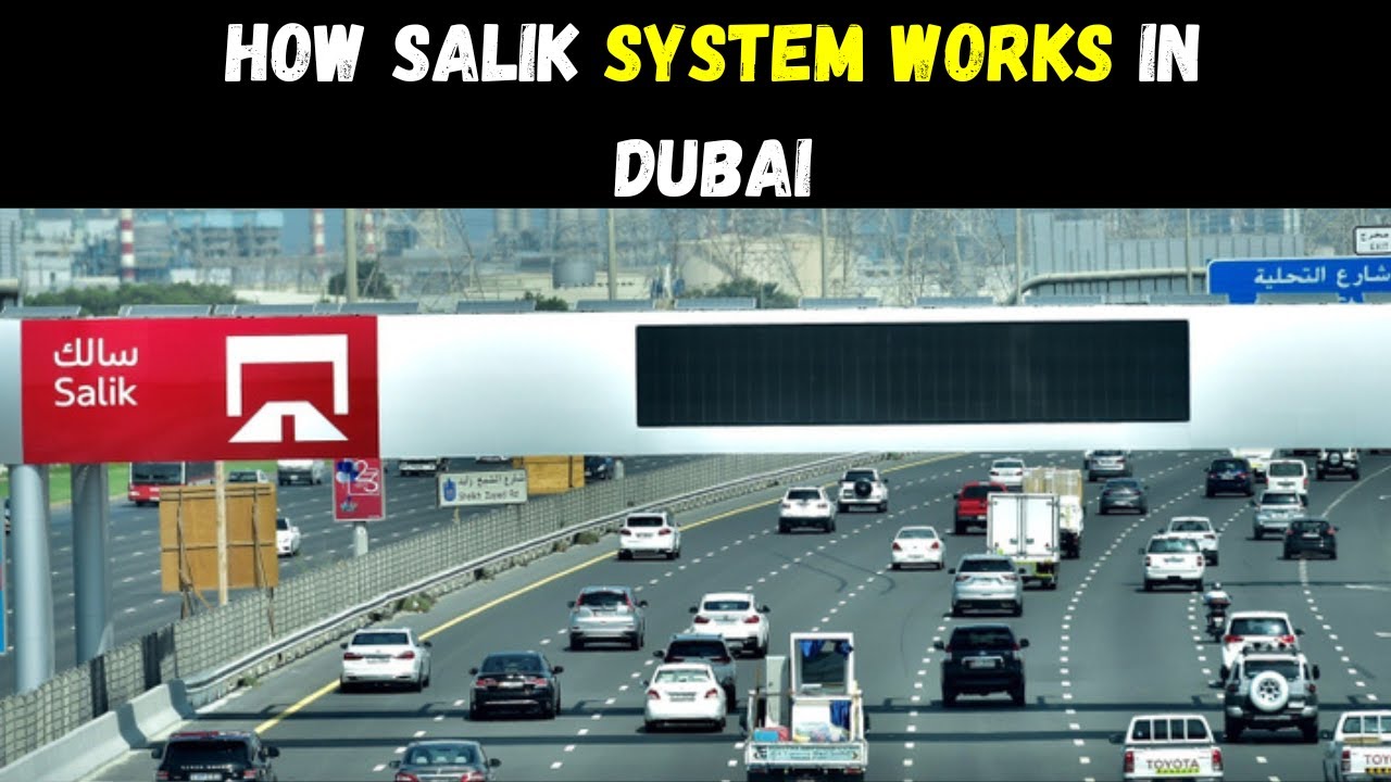 How salik system works in dubai | How Salik works | how does rta salik ...