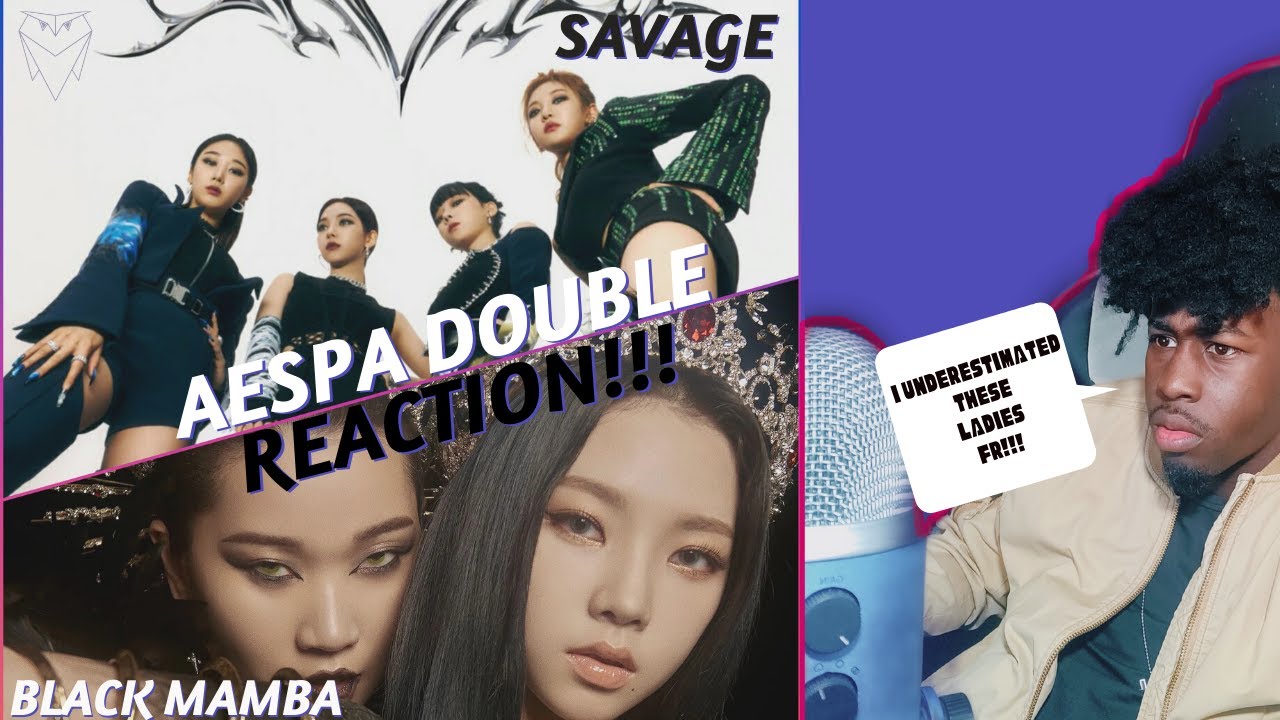 UHMMM...WAIT | AESPA DOUBLE REACTION - Black Mamba & Savage (REACTION!!!) || #SILENTNYTREACTS ...