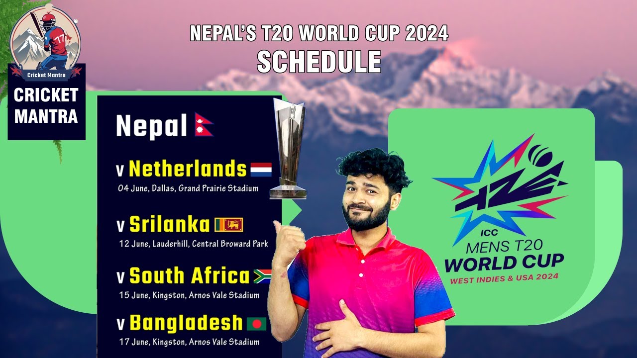 T20 Mens World Cup 2024 : Nepal's Full Schedule and Fixtures🔥🔥 - YouTube