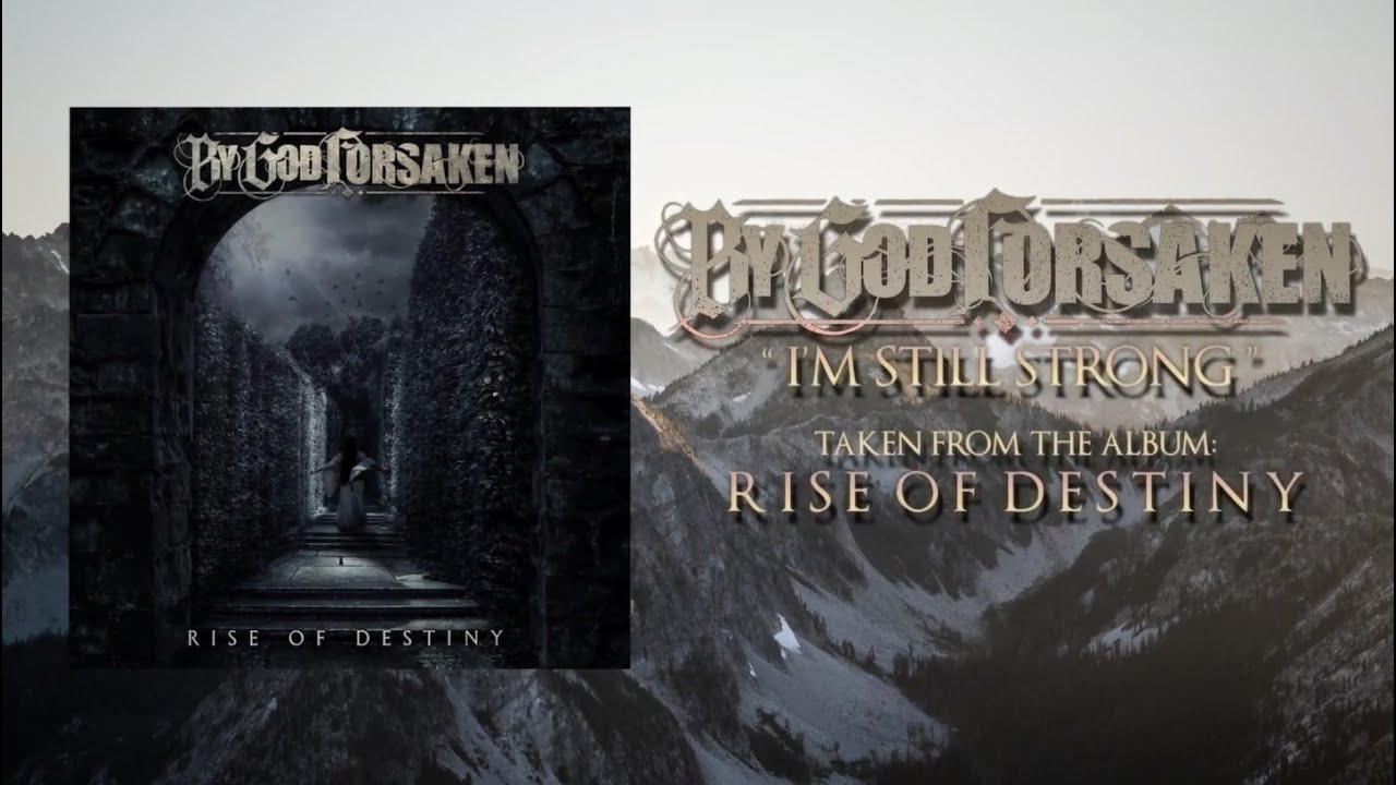 By God Forsaken - "I´M STILL STRONG" (Official Lyric Video) - YouTube