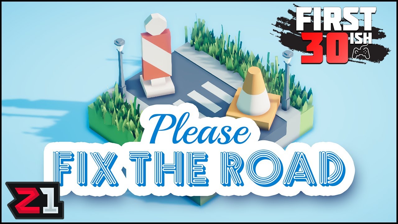 I Became A MASTER Engineer In Please Fix The Road - First 30ish ...