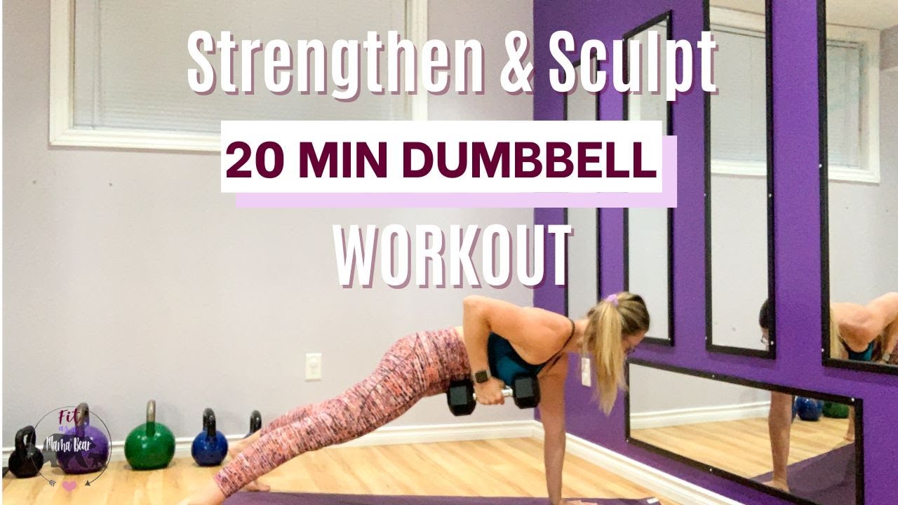 20-Minute Dumbbell Workout: Sculpt, Strengthen, and Sweat Fast - YouTube