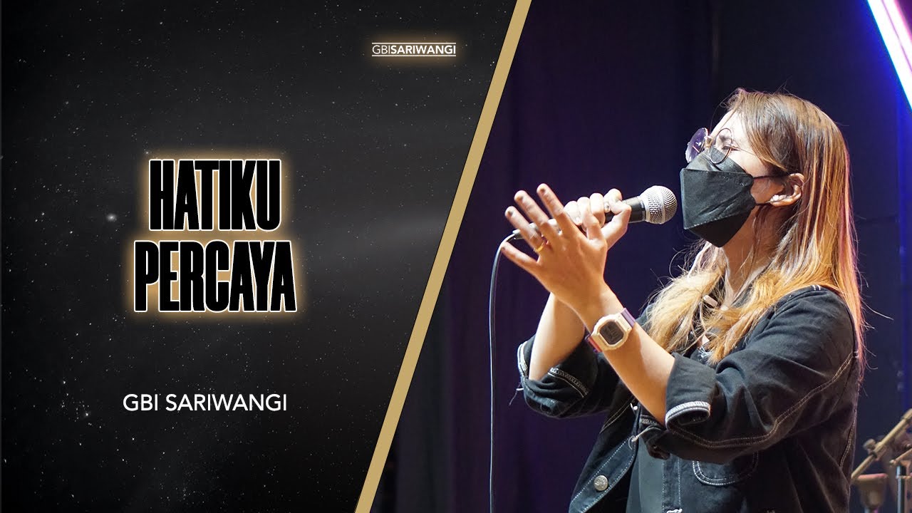 Hatiku Percaya - GBI Bengkulu Praise & Worship - YouTube