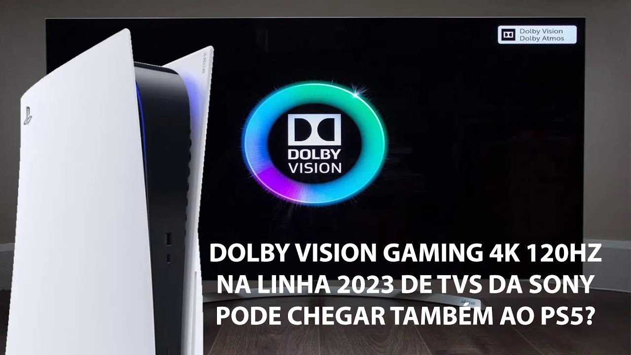 DOLBY VISION NO PS5 MAIS PRÓXIMO DO QUE SE IMAGINA - YouTube