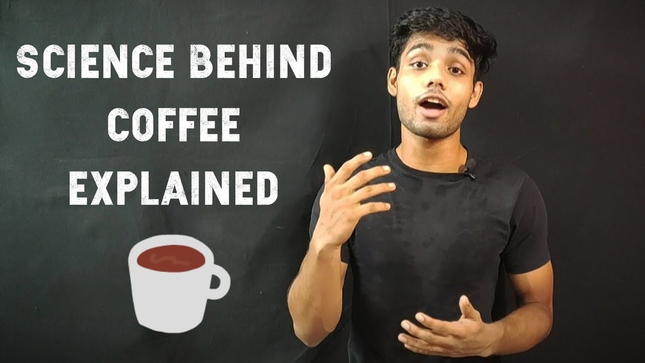 How coffee works ? | Science behind coffee explained | S- Thenics - YouTube
