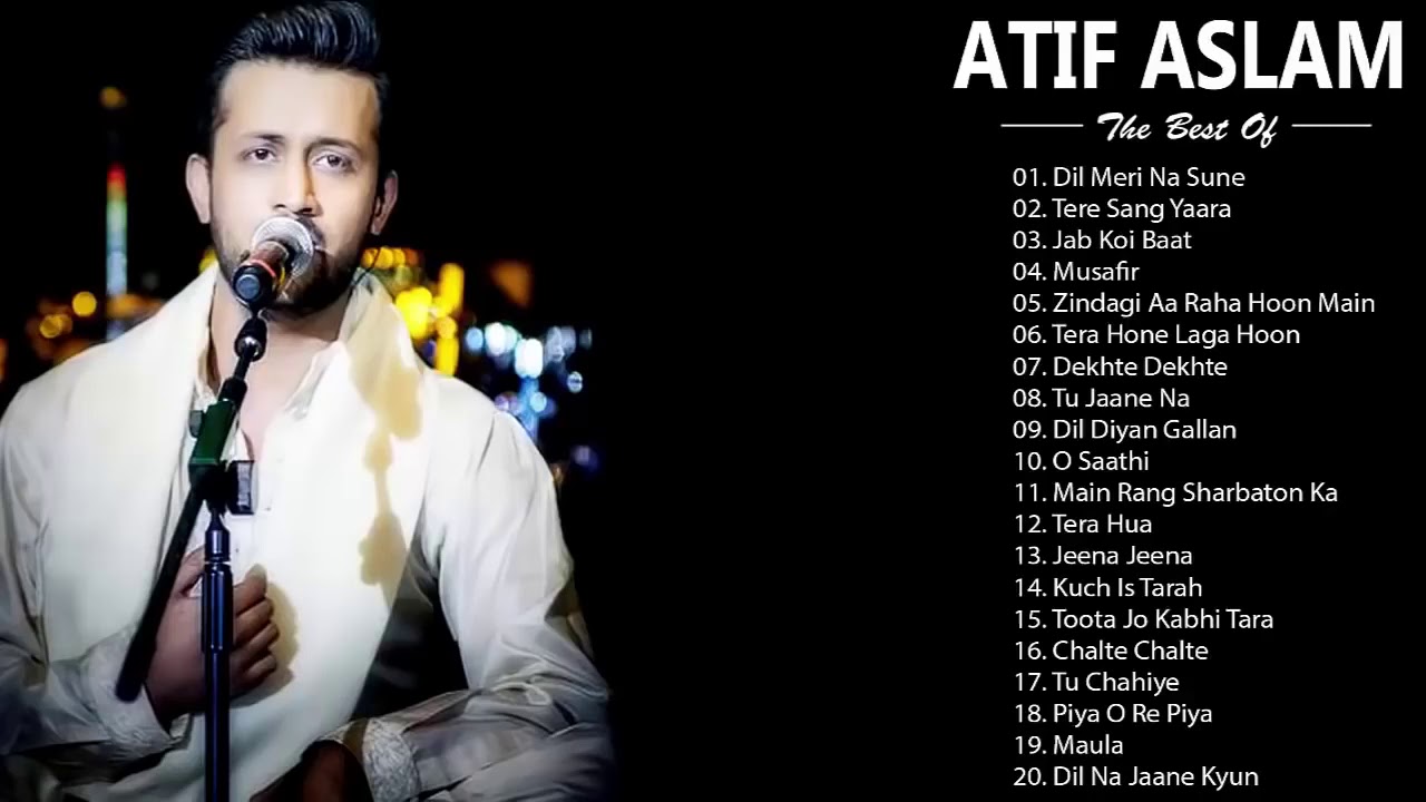 ATIF ASLAM NEW HITS SONGS 2020 - latest bollywood hindi songs 2020 ...