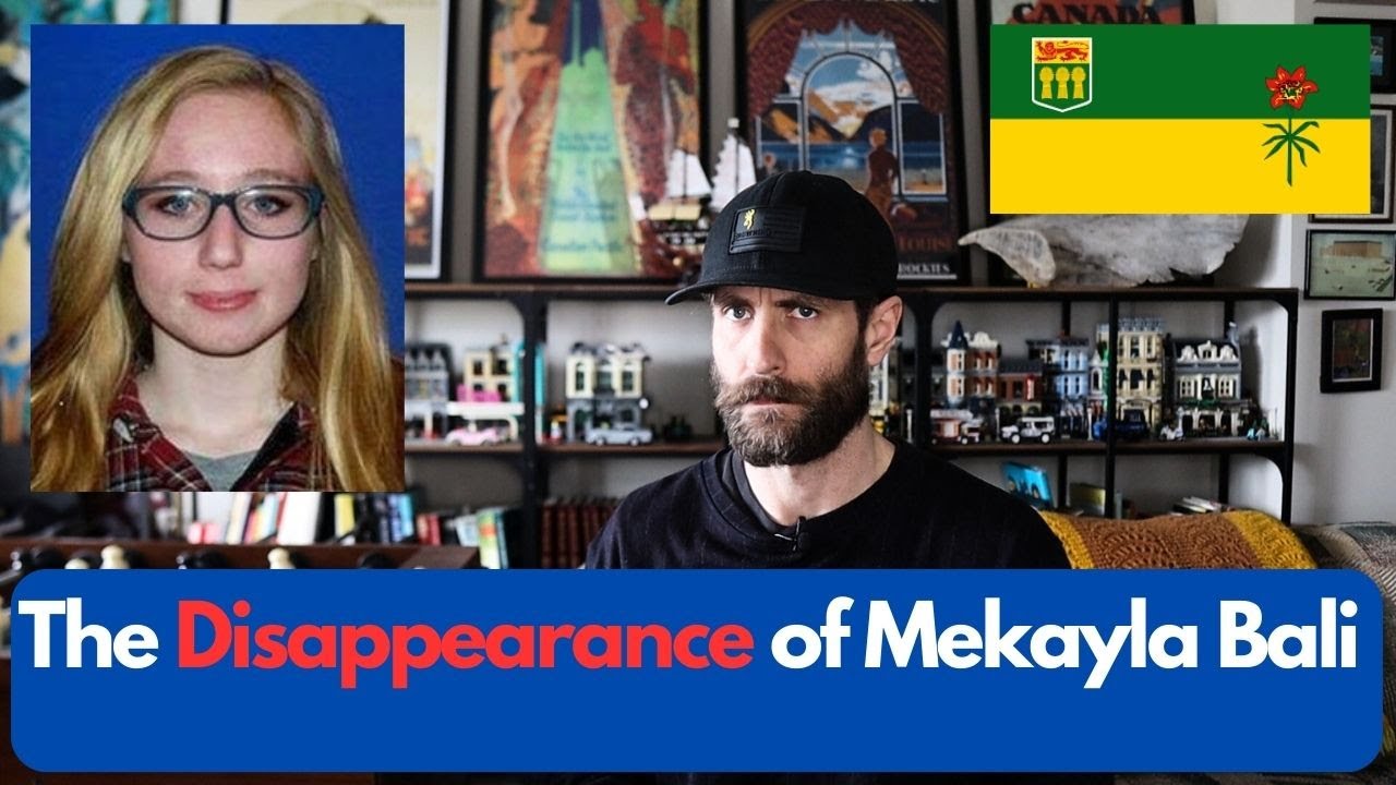 The Disappearance of Mekayla Bali from Yorkton, Saskatchewan in 2016 ...