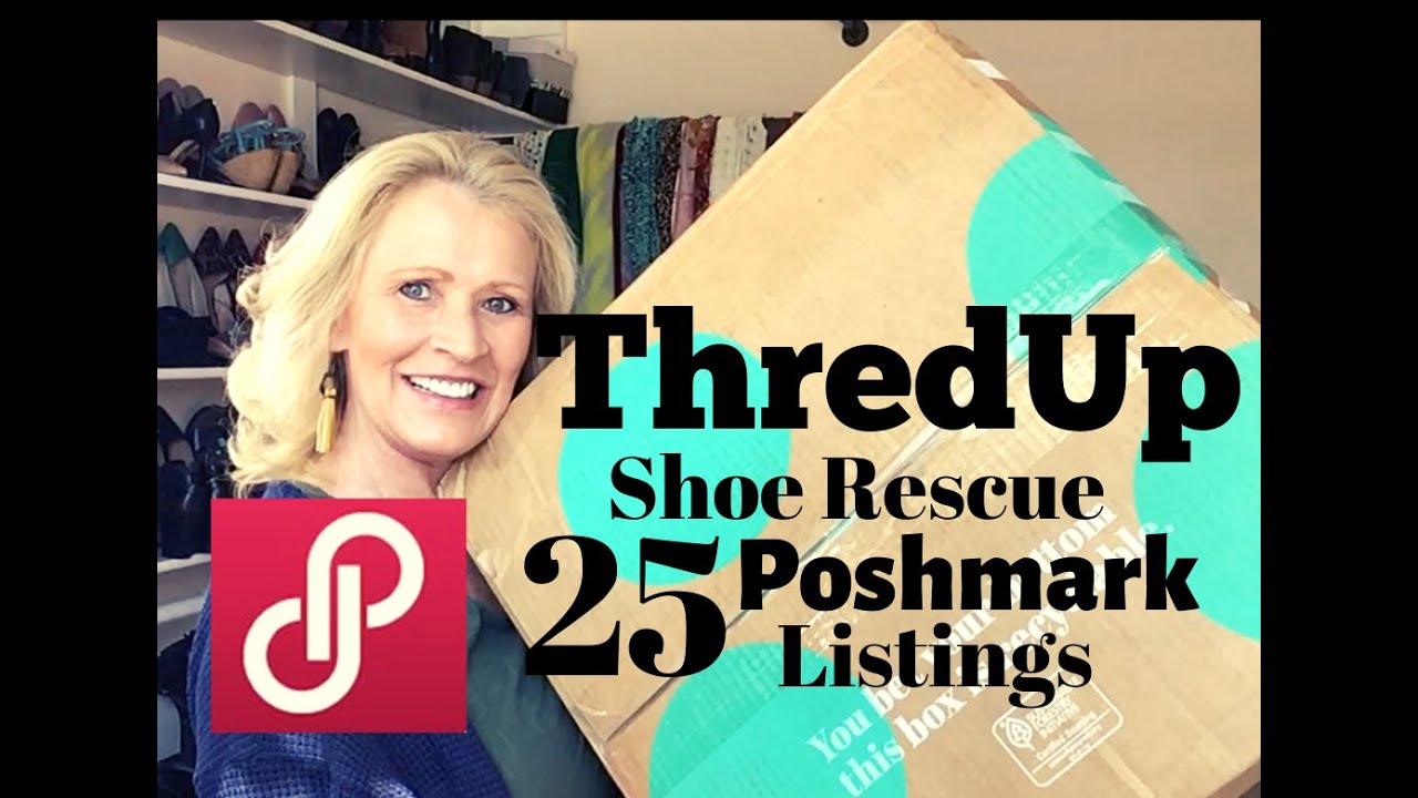 ThredUp Shoe Rescue 25 Pairs of Shoes to Resell on Poshmark - YouTube